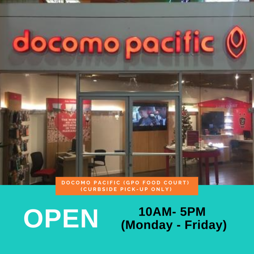 DOCOMO PACIFIC: PCOR1 Modified Store Hours & Services - GPO Guam